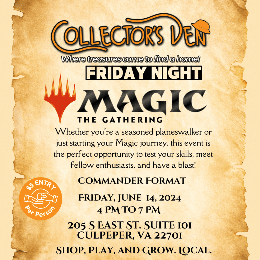 Friday Night Magic…The Gathering! @Collector's Den | Visit Culpeper
