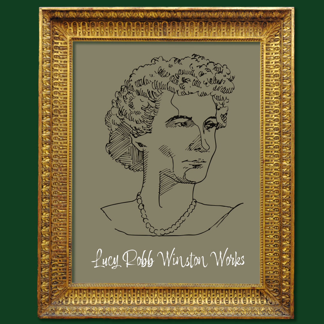 Lucy Robb Winston Works | Woman's History Culpeper, VA